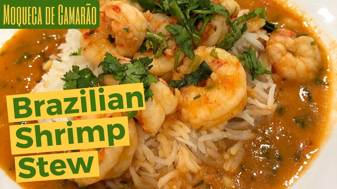 Brazilian Shrimp Stew - How to make Moqueca | Easy Palm Oil Free Recipe ...