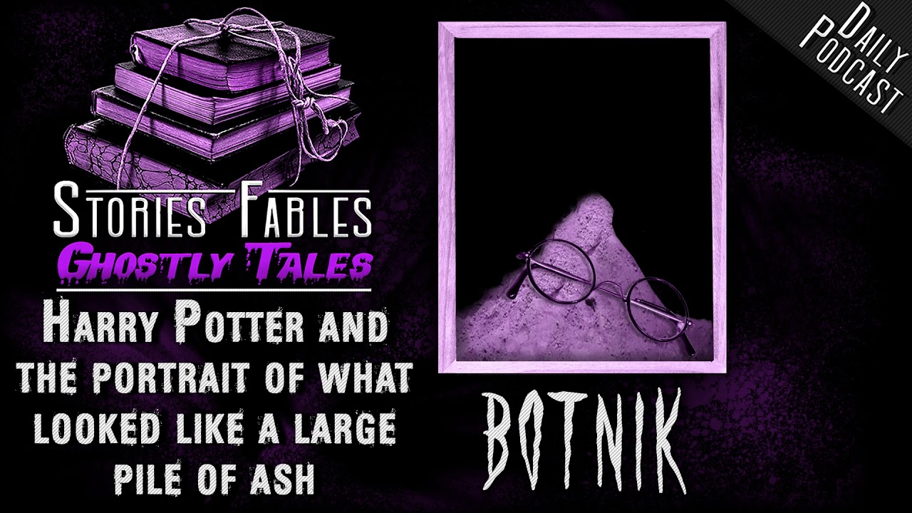 BOTNIK Harry Potter And The Portrait Of What Looked Like A Large Pile BOTNIK Harry Potter And The Portrait Of What Looked Like A Large Pile