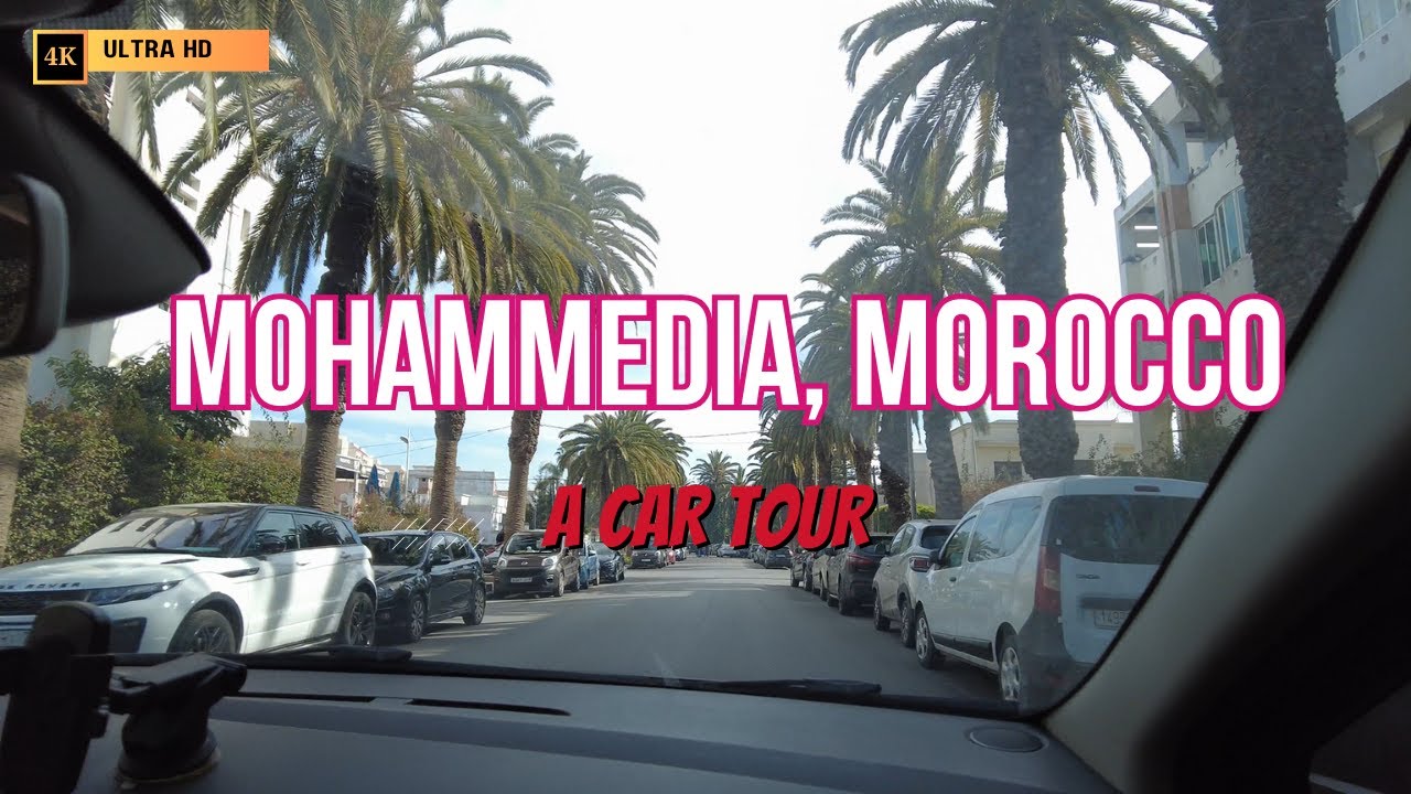 Driving in Mohammedia, MOROCCO - 4K (Car TOUR) - YouTube