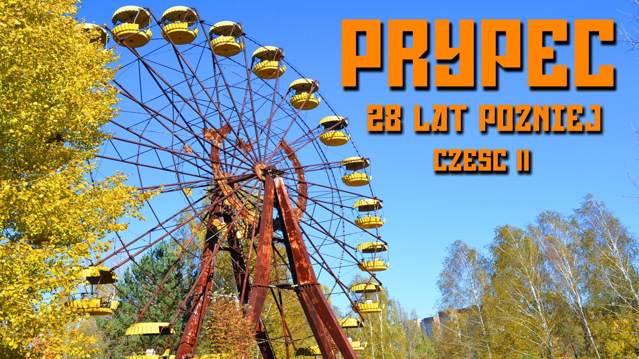 Czarnobyl - Prypeć Miasto Widmo cz.2 -Koniec- Urbex History - YouTube