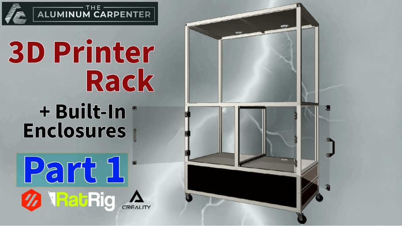 Ultimate 3D Printer Enclosure Rack for Multiple 3D Printers! Part 1 ...