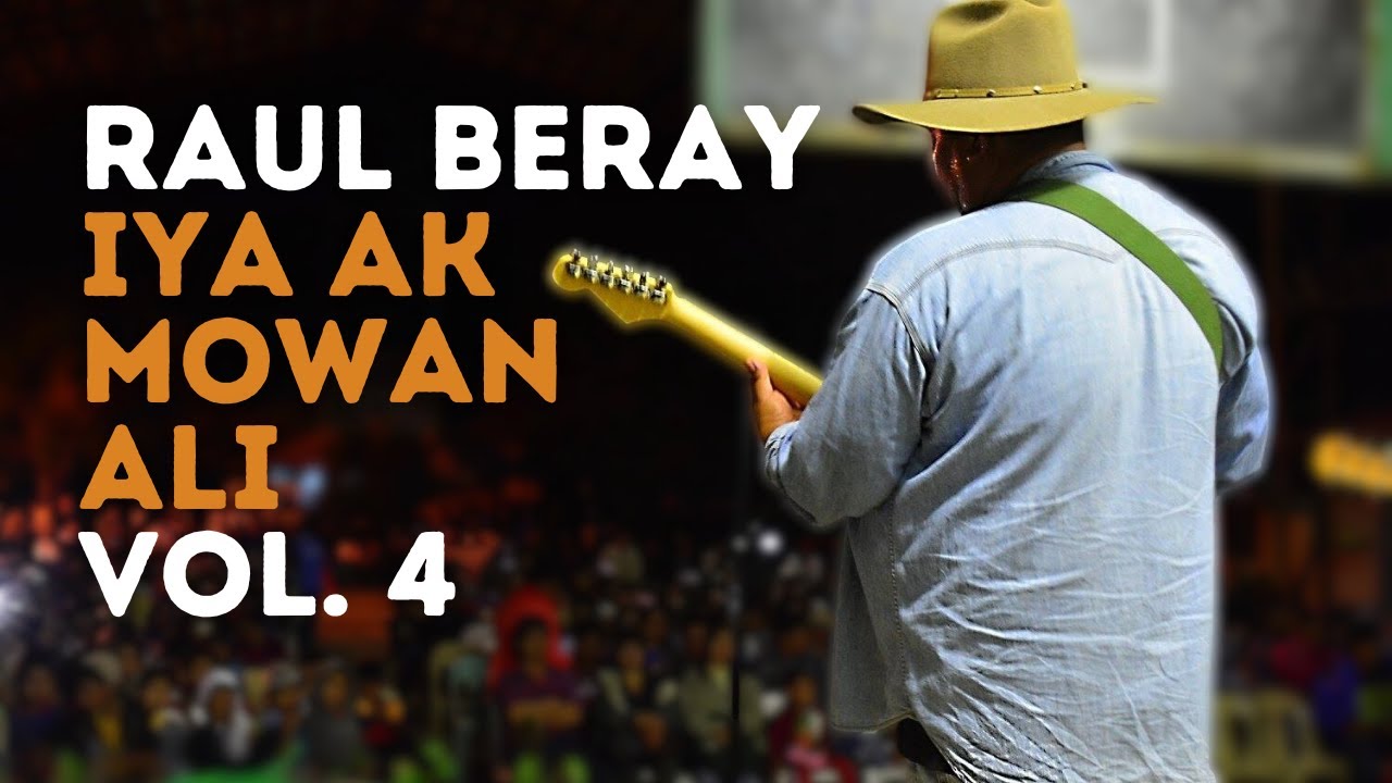 RAUL BERAY | LYRICS | VOLUME 4 COMPILATION | IYA-AK MOWAN ALI | IBALOI ...