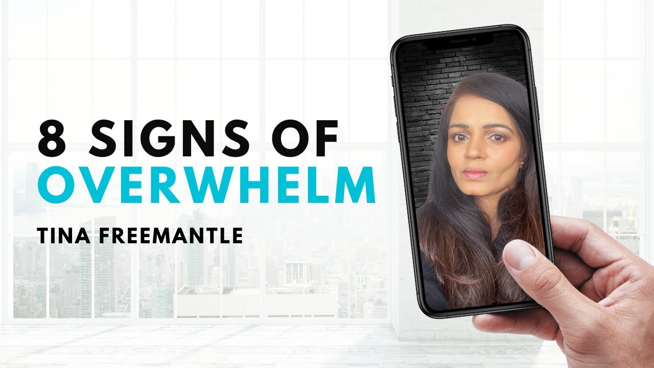 8 SIGNS OF FEELING OVERWHELMED - YouTube