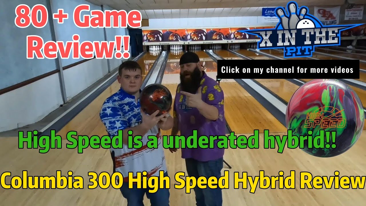 High Speed By Columbia 300// Bowling ball review!! - YouTube
