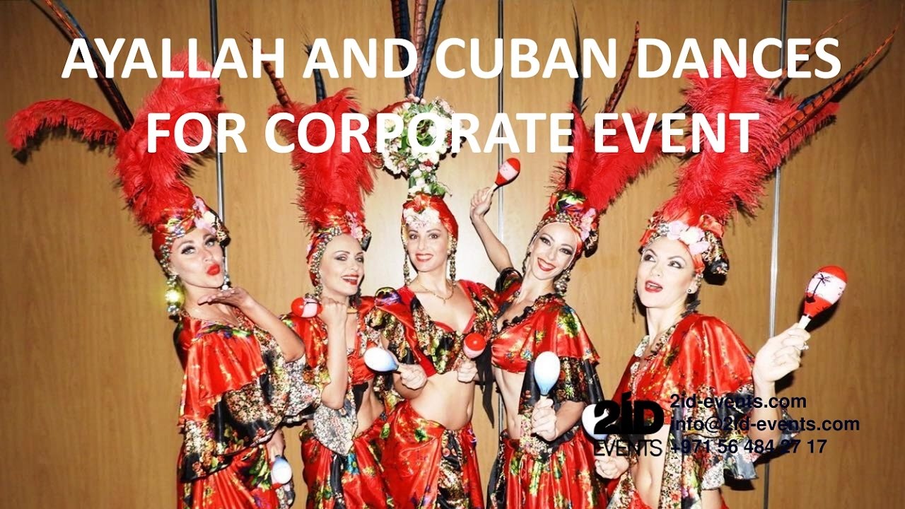 AYALLAH AND CUBAN DANCES FOR CORPORATE EVENT - YouTube