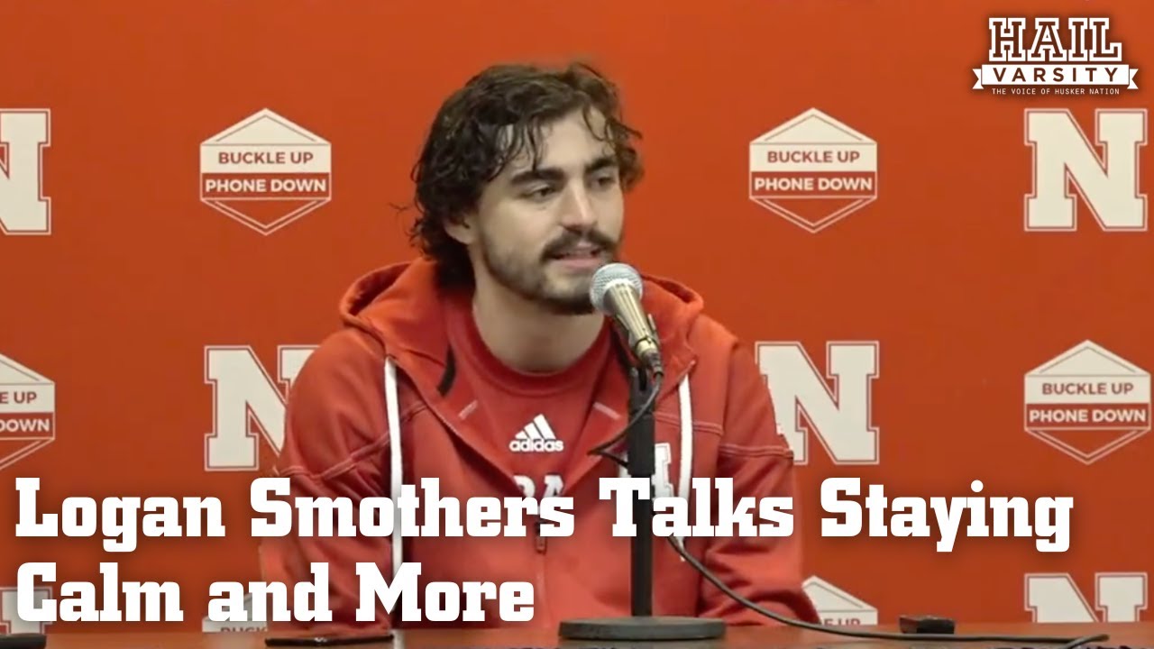 Nebraska Football: Logan Smothers Talks Staying Calm and More - YouTube