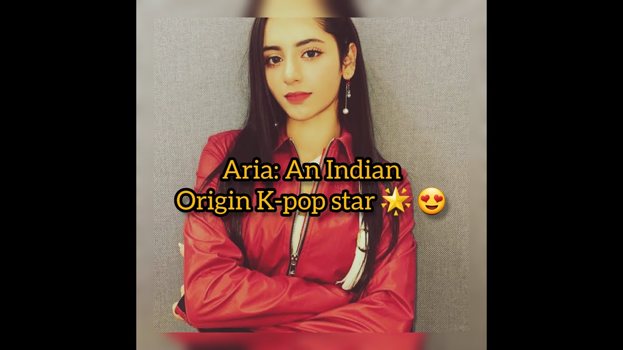 All About ARIA { An Indian Origin K-pop star 🌟 } | X:IN K-pop group 💃😍 ...