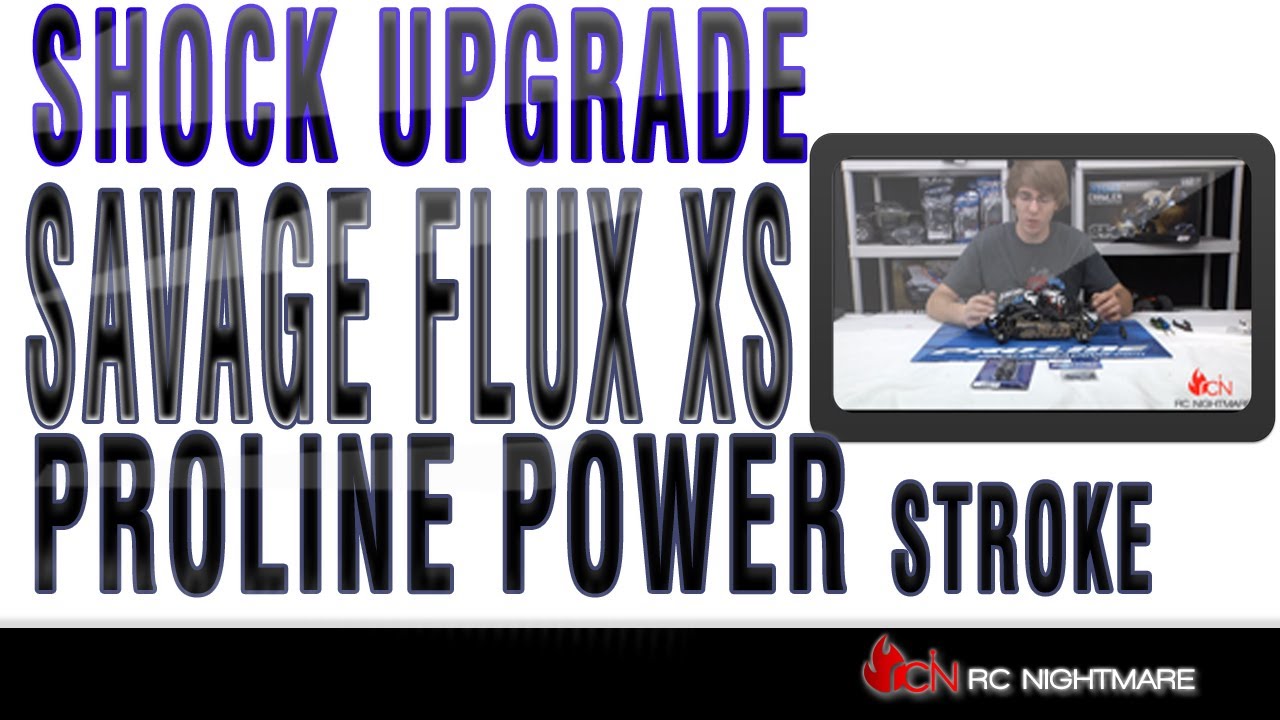Shock Upgrade Savage Flux XS-Proline Power Stroke - YouTube