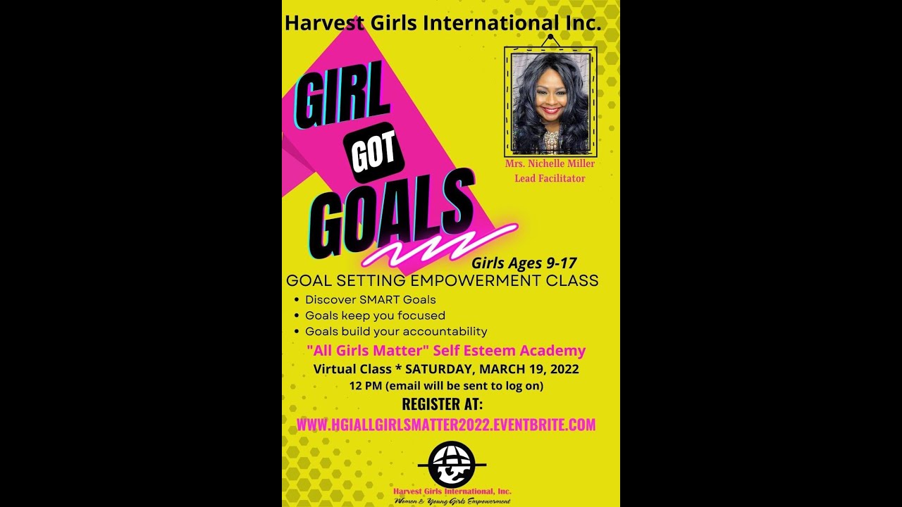All Girls Matter Self Esteem Academy: Goals-March 2022 - YouTube