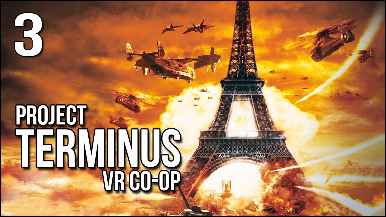 Project Terminus VR Co-Op | Ending | Paris Is In Bad Shape! - YouTube