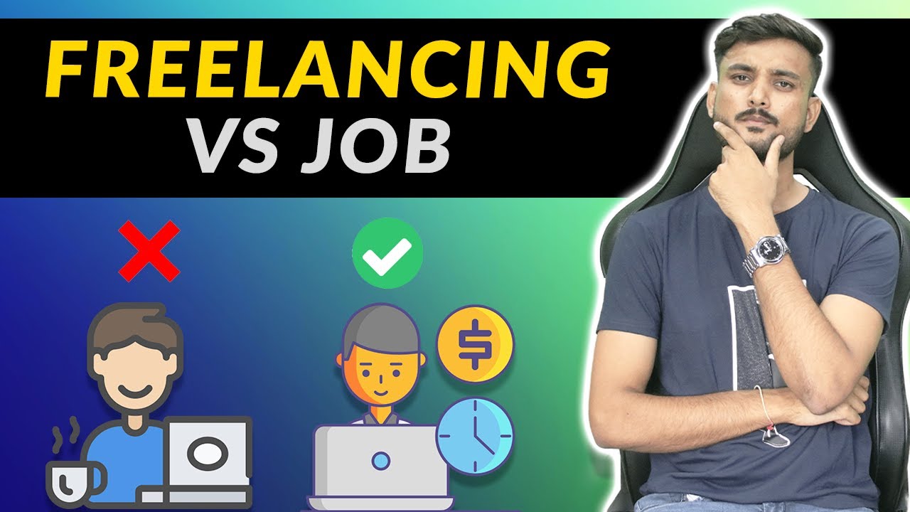 Job VS Freelancing In 2022 -What To Choose ? - Hindi - YouTube