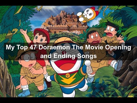 My Top 47 Doraemon The Movie Opening and Ending Songs - YouTube