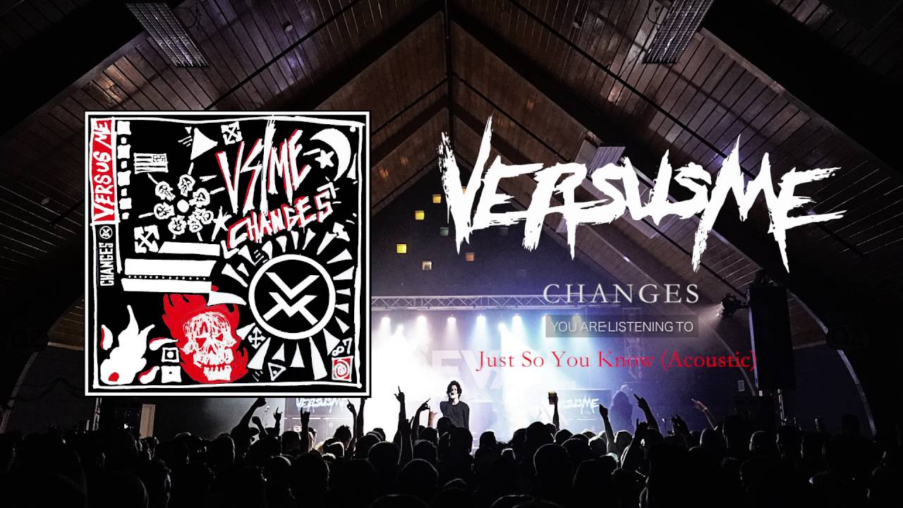 Versus Me - Just So You Know (Acoustic) - YouTube
