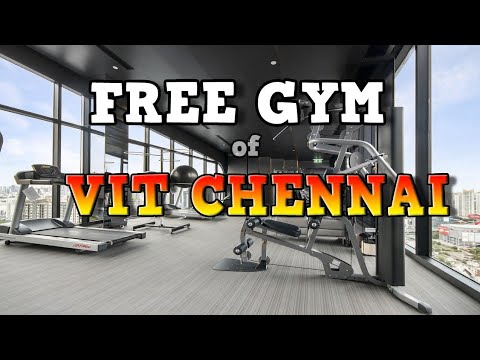 VIT Chennai Gym Tour - YouTube