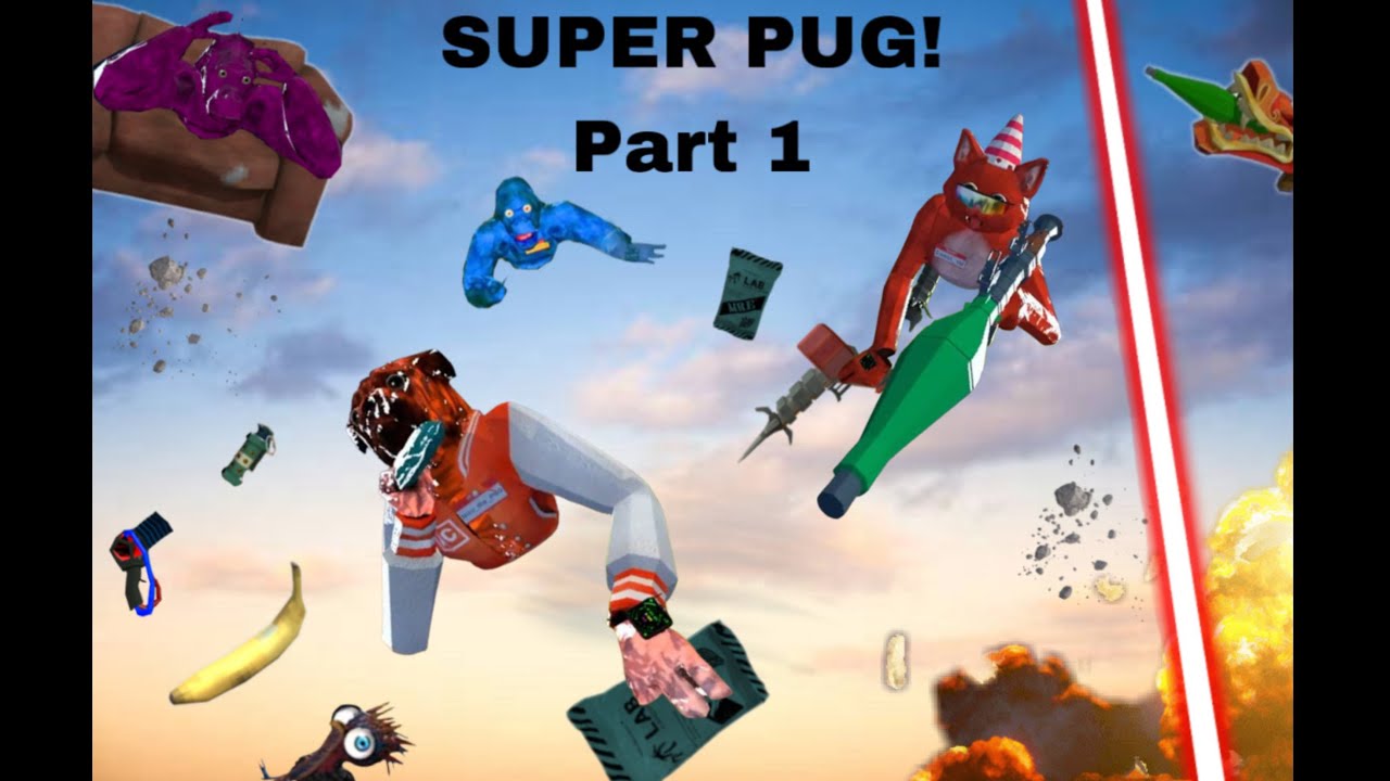 Super Pug! part 1 “When Evil Rises” - YouTube