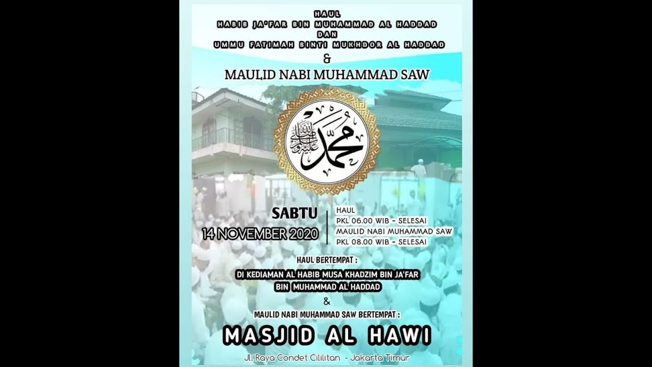 PERINGATAN MAULID NABI MUHAMMAD SAW DI MASJID AL HAWI CONDET 2020 ...