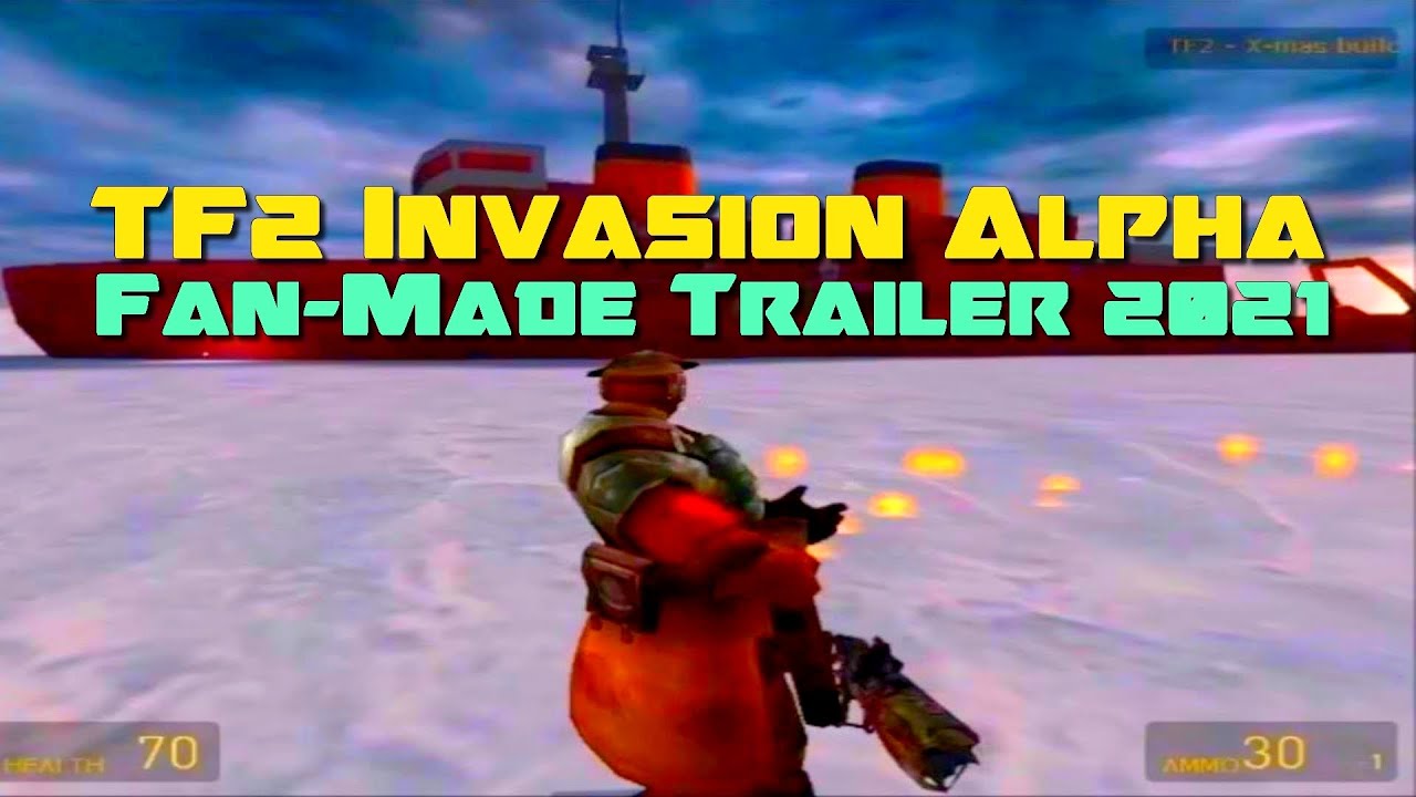 TF2 Invasion Alpha - Cut Content - Fan-Made Trailer 2021 - YouTube