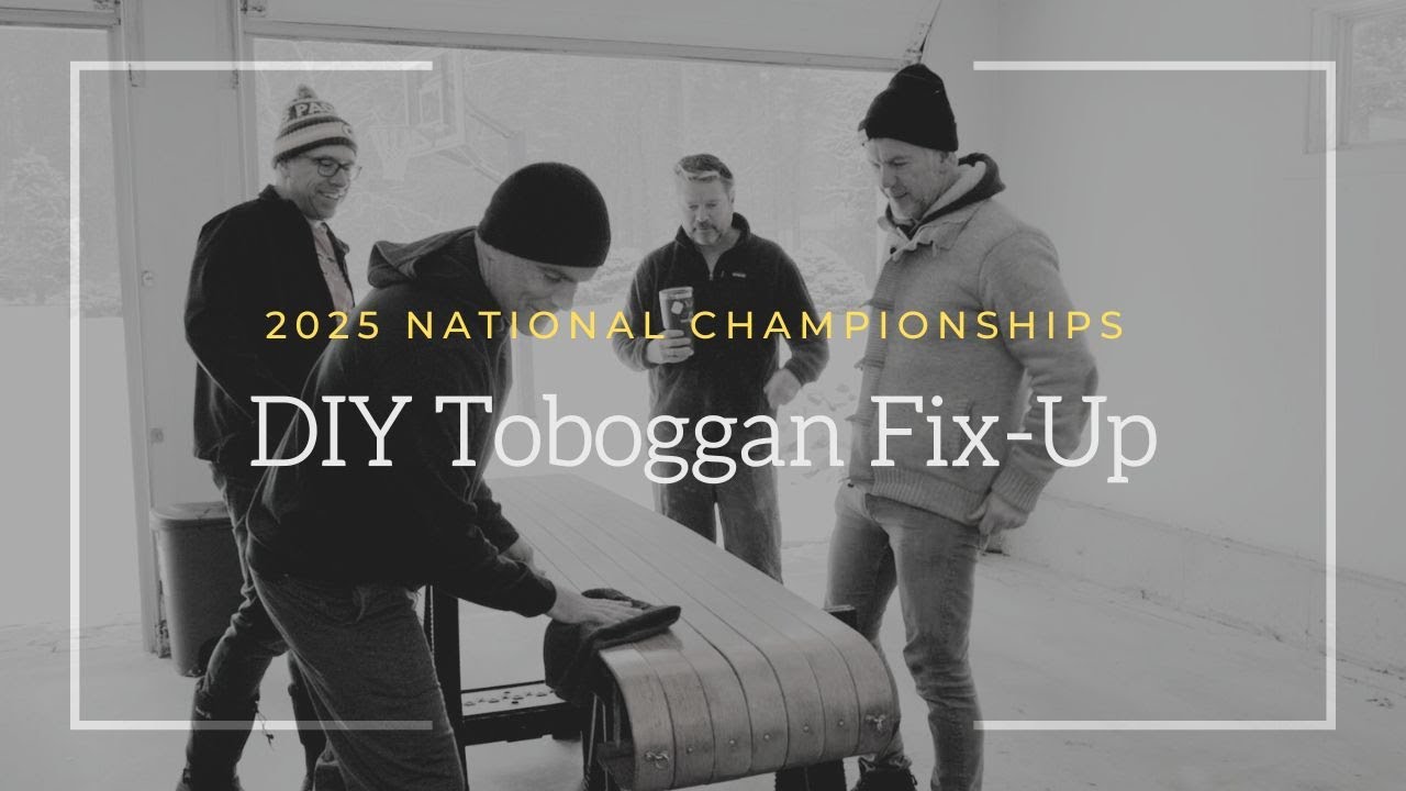 DIY Toboggan Fix-Up for the National Toboggan Championships | Our First ...