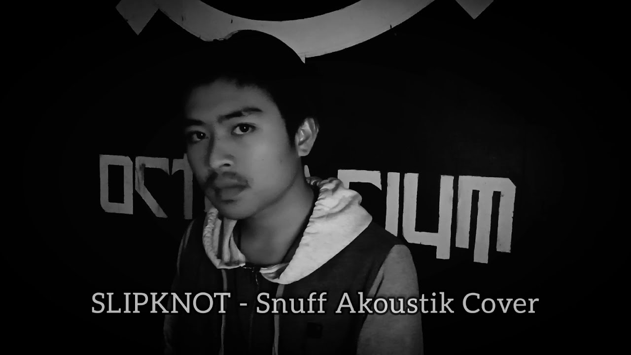 Slipknot - Snuff (acoustic cover) by Ega X Yuda - YouTube