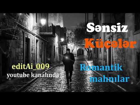 Sənsiz Küçələr | Ay mənim sevdiyim xanım (Yeni Mahnı 2026) (Aİ)