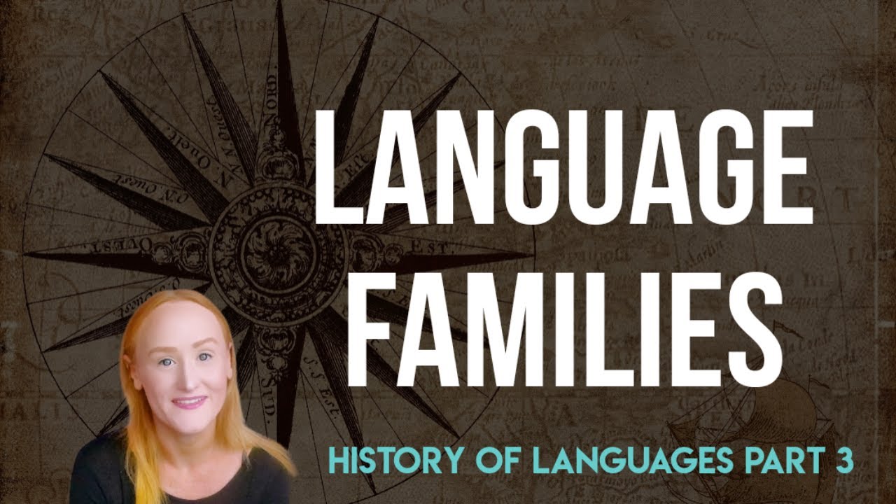 Language Families (History of Languages, Pt 3) - YouTube