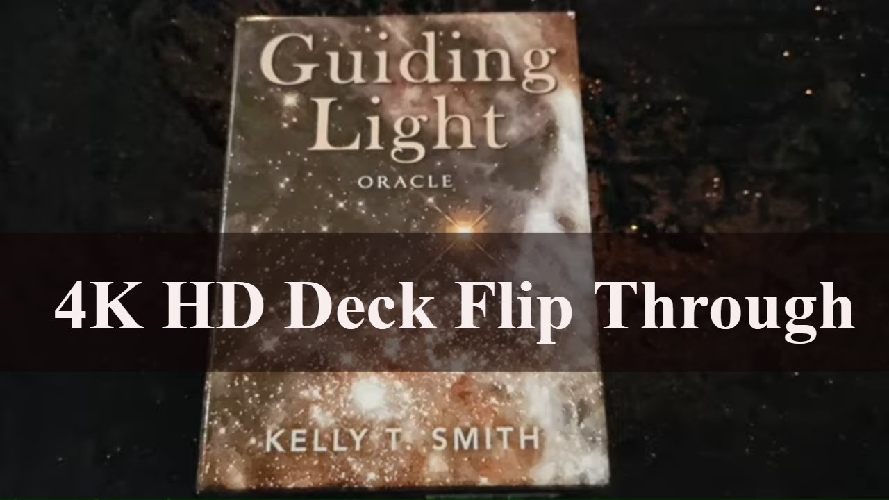 **GUIDING LIGHT** Oracle 4K HD Deck Flip Through - YouTube