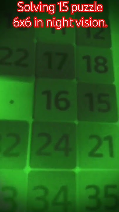 Solving 15 puzzle in night vision #4. - YouTube