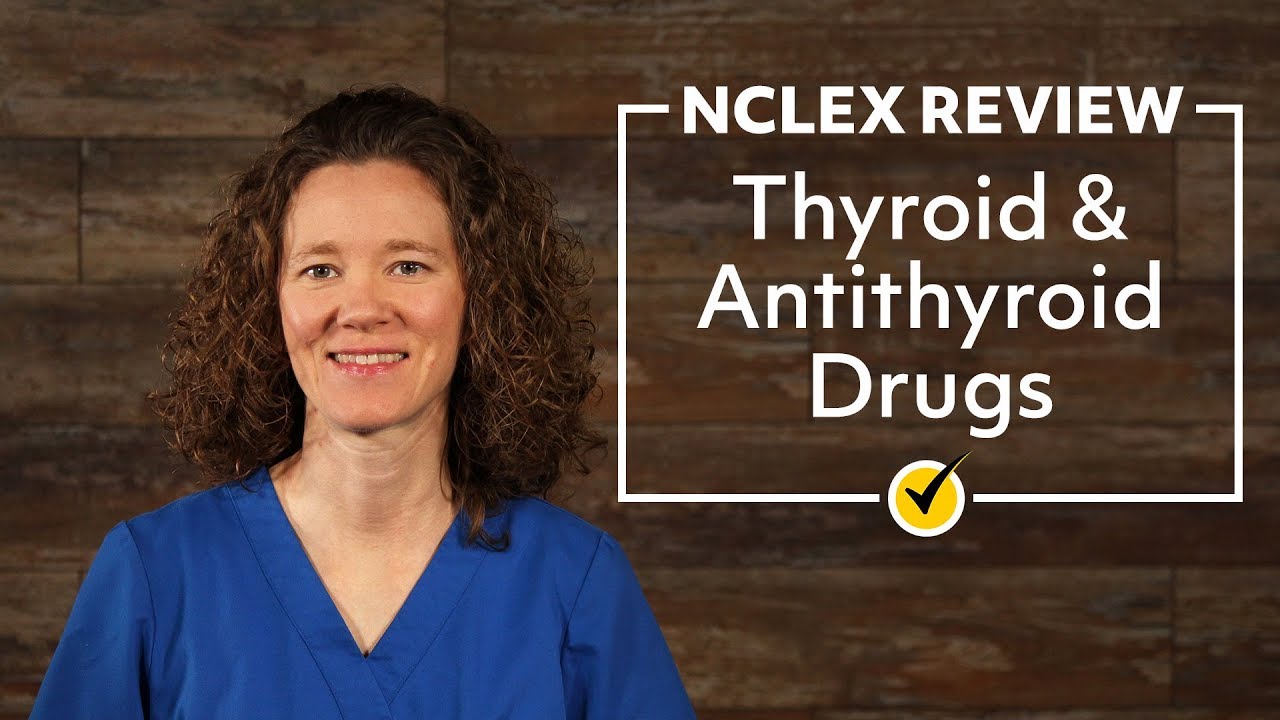 Thyroid & Antithyroid Drugs - NCLEX Review - YouTube