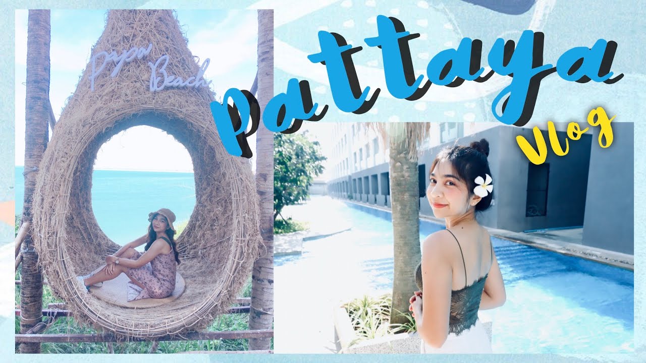 Pattaya vlog ep.1 เที่ยวพัทยา ตะลุยคาเฟ่ ถ่ายรูปชิคๆ 2 วัน 1 คืน papa beach | Palmmie Piya - YouTube