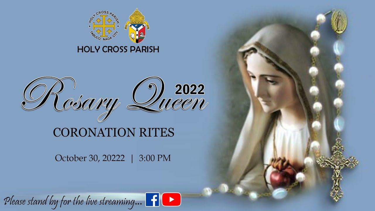 LIVE | Rosary Queen Coronation Rites 2022 - YouTube