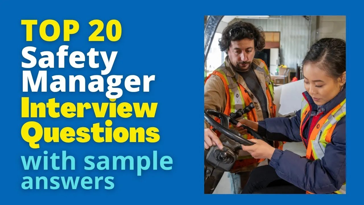 Safety Manager Interview Questions And Answers For 2025 YouTube safety-manager-interview-questions-and-answers-for-2025-youtube