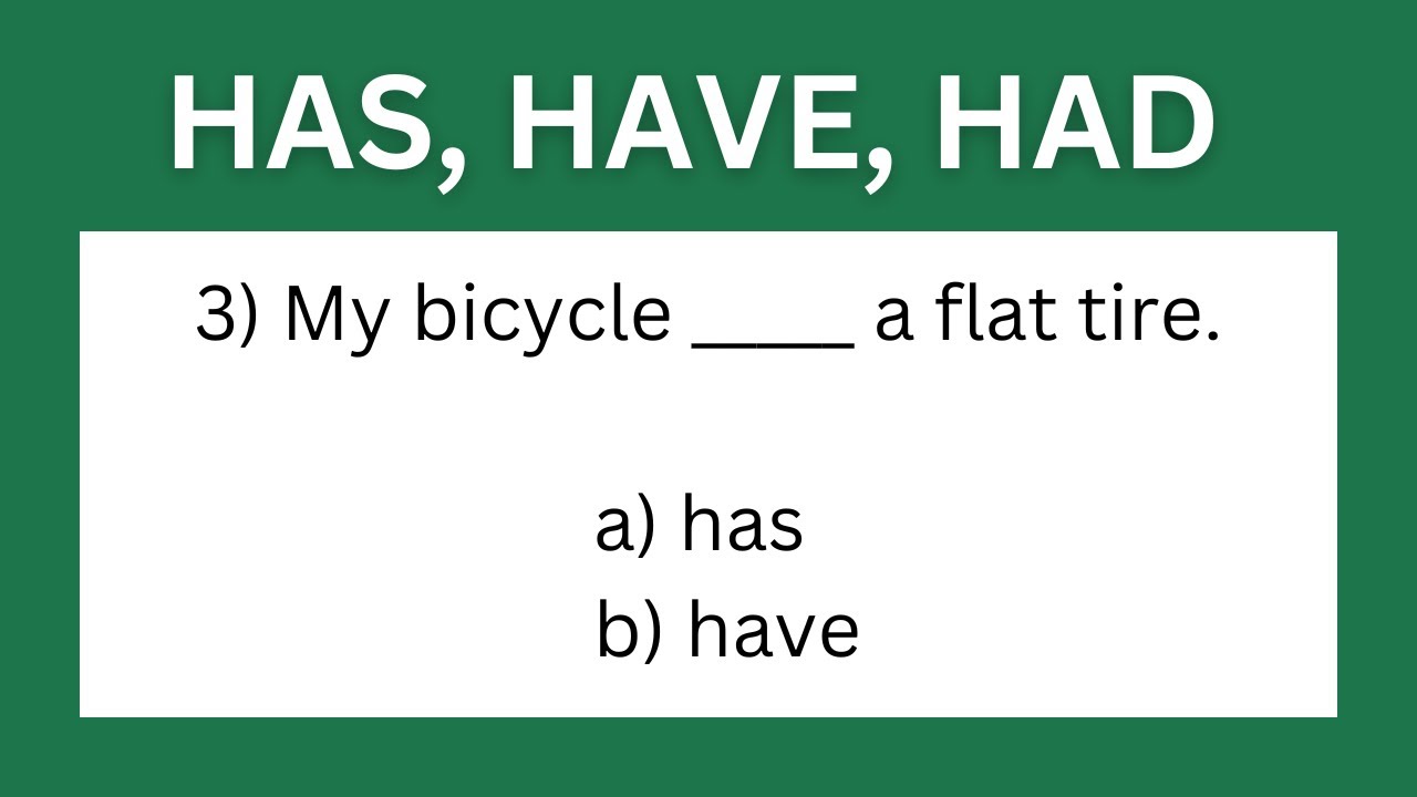 Use of 'HAS', 'HAVE, and 'HAD' - (Part 2) | English grammar quiz | Can ...