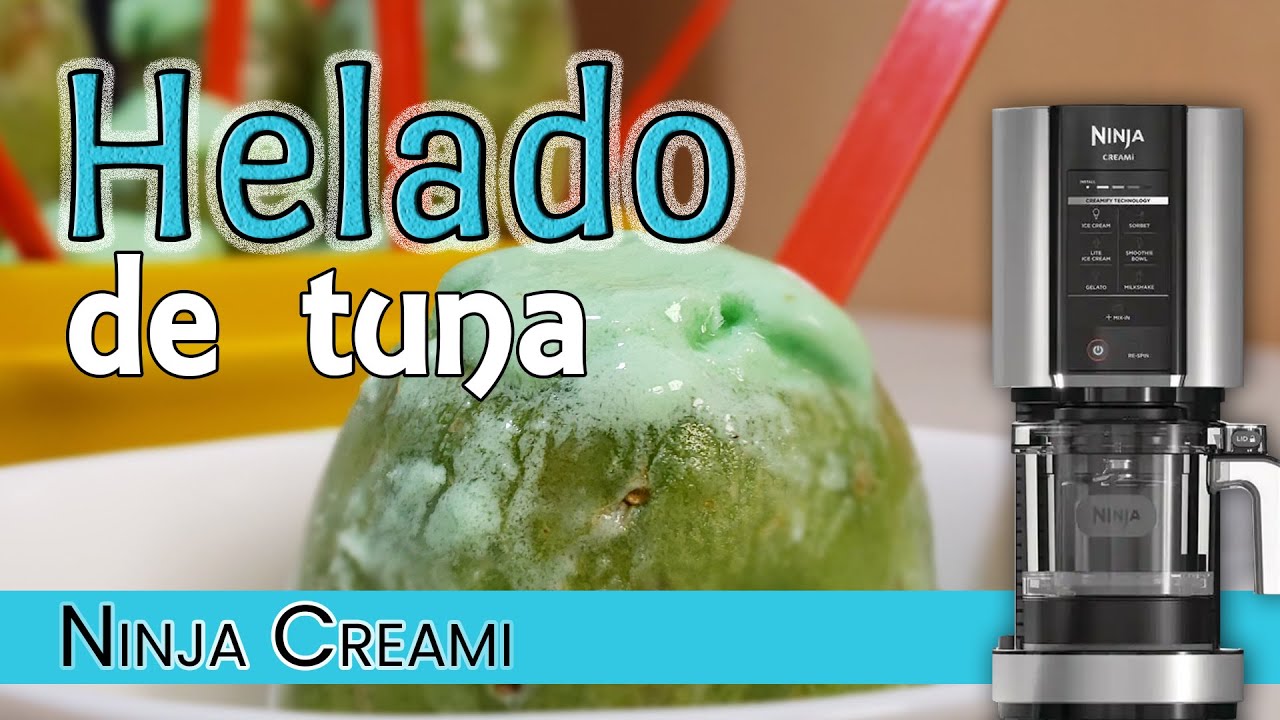 🔴 Natural y delicioso helado de TUNAS en la Ninja Creami - YouTube