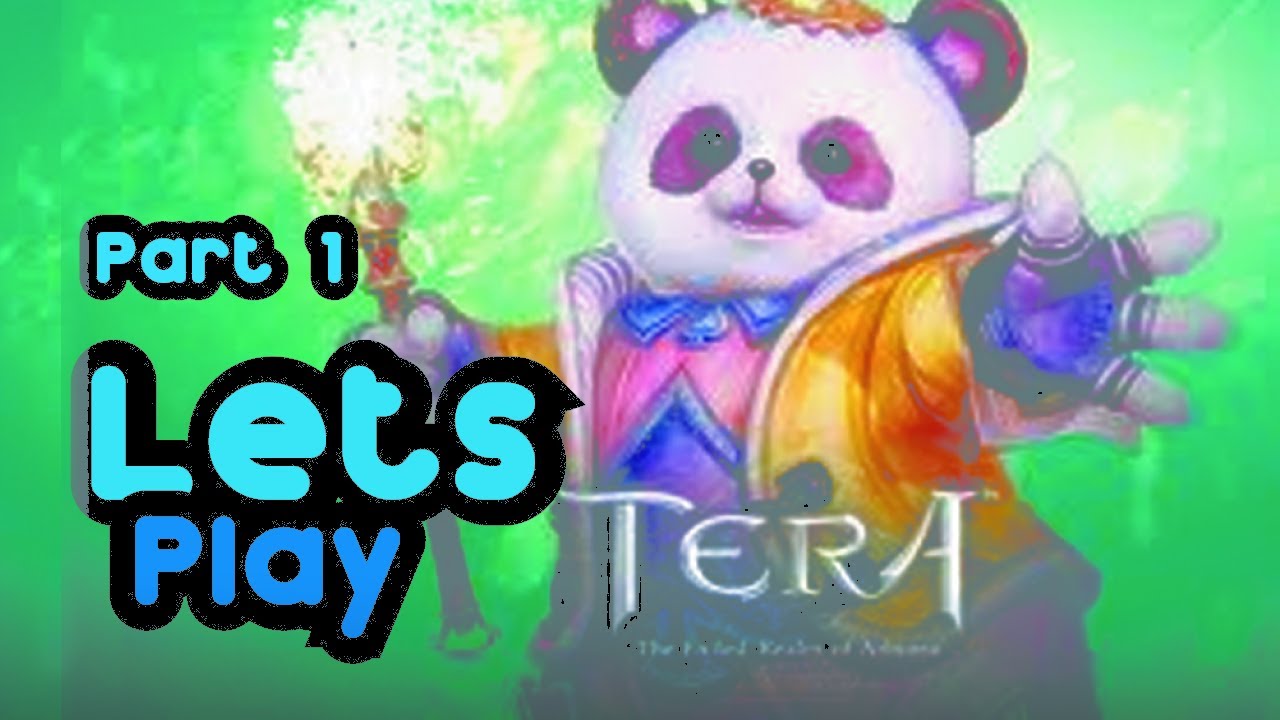 Lets Play Tera Online Part 1 Getting started - YouTube