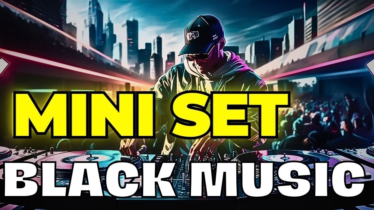 MINI SET DE BLACK MUSIC - YouTube