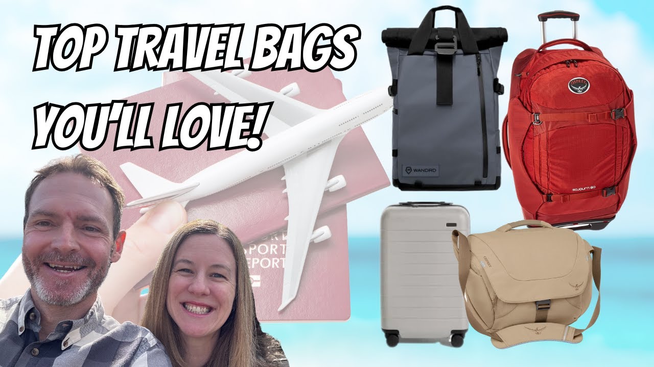 Best Travel Bags And Tips For 2025 Revealed! - YouTube