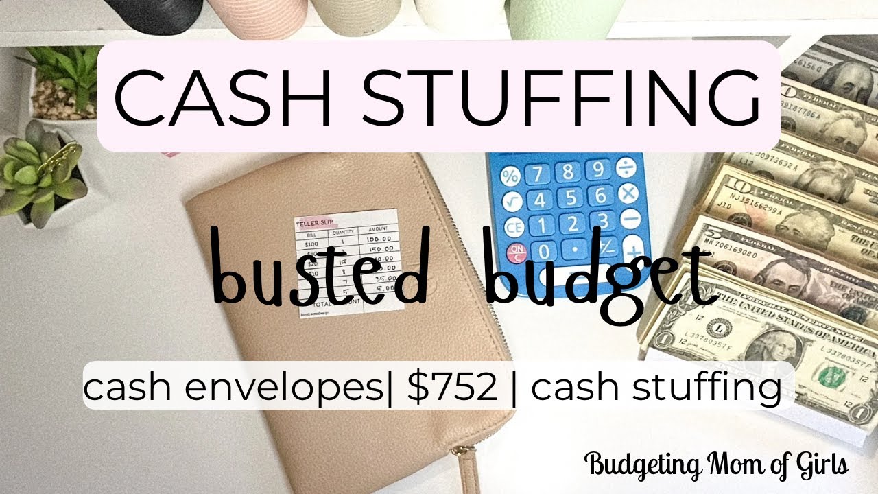 Cash Envelope Stuffing | $752 | Fourth Week of August | We Busted our ...