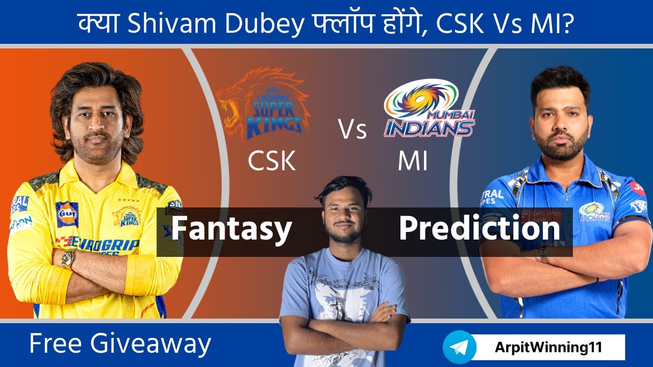 CSK vs MI Dream11 Prediction | MI vs CSK Dream11 Team | Dream11 | IPL 2024 Match - 29 Prediction ...