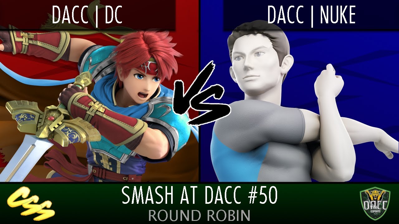 [Smash at DACC #50] Round Robin: DACC | DC (Kirby, Puff, Roy) vs DACC | Nuke (Mario, Chrom, WFT ...
