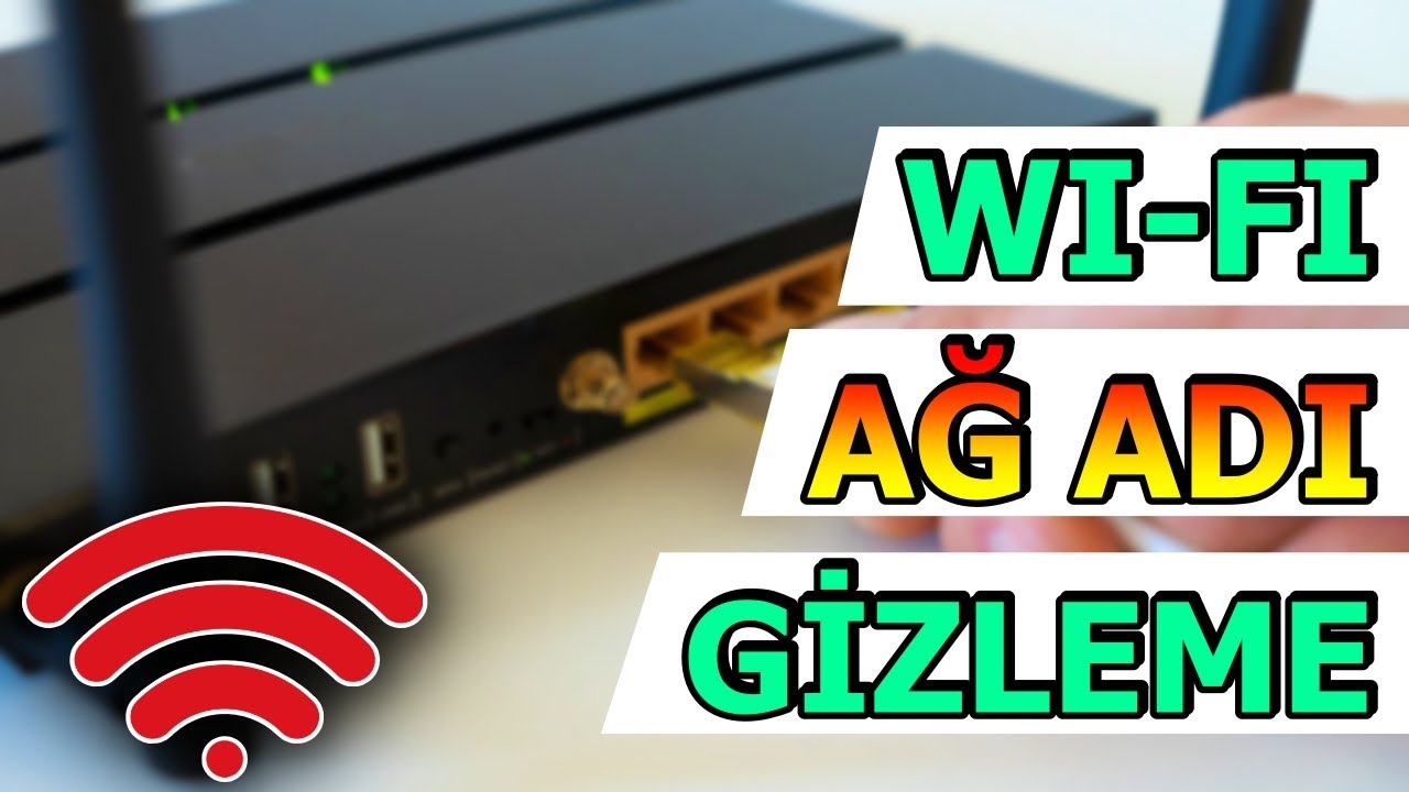 WiFi AĞ ADI NASIL GİZLENİR? 👈👈 - YouTube