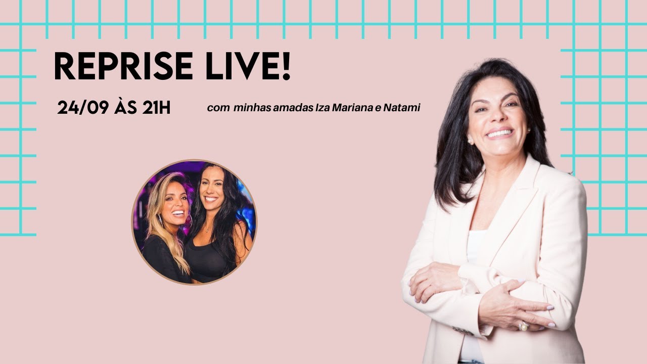 REPRISE ::: Live 24/09 com Iza Mariana e Natami - YouTube