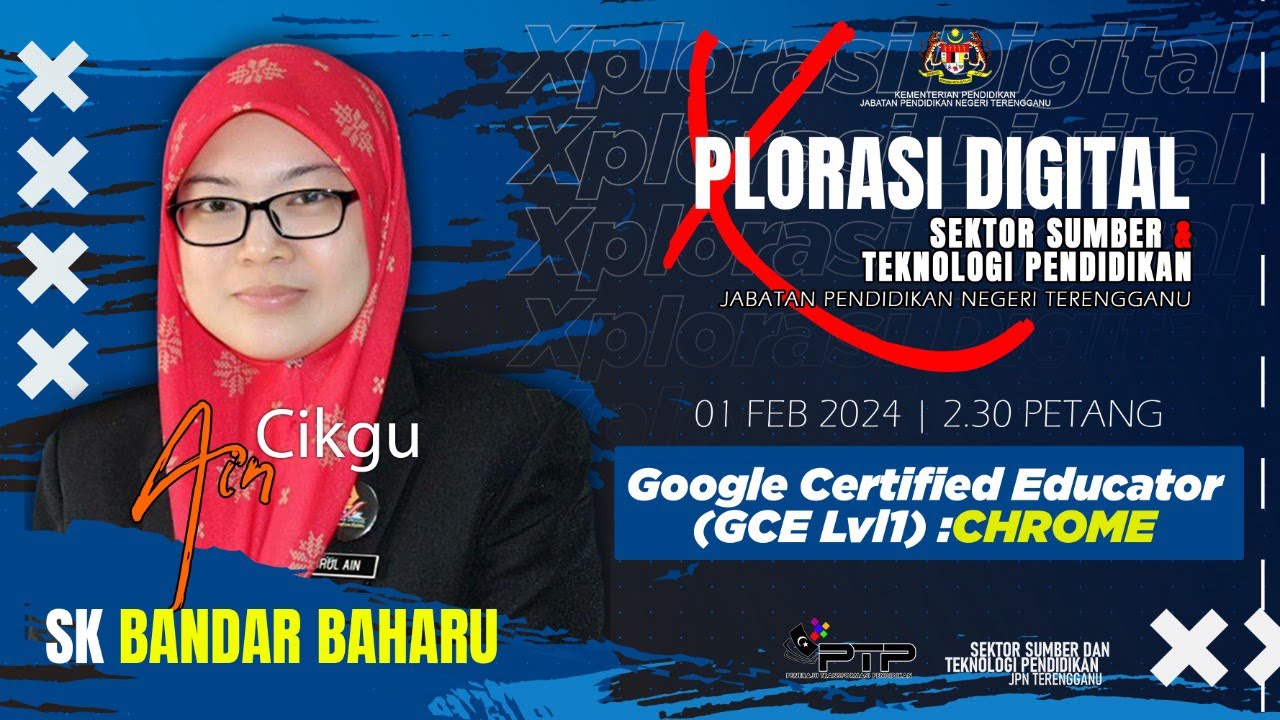 (Episod 19) Xplorasi Digital : Google Certified Educator (GCE Lvl1) CHROME - YouTube