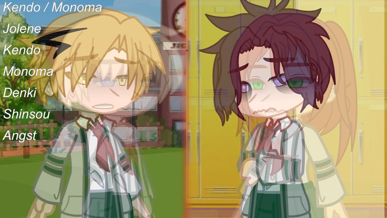 Kendo / Monoma [ Jolene ] |Monoma, Shinsou, Denki, Kendo angst | GCMV ...