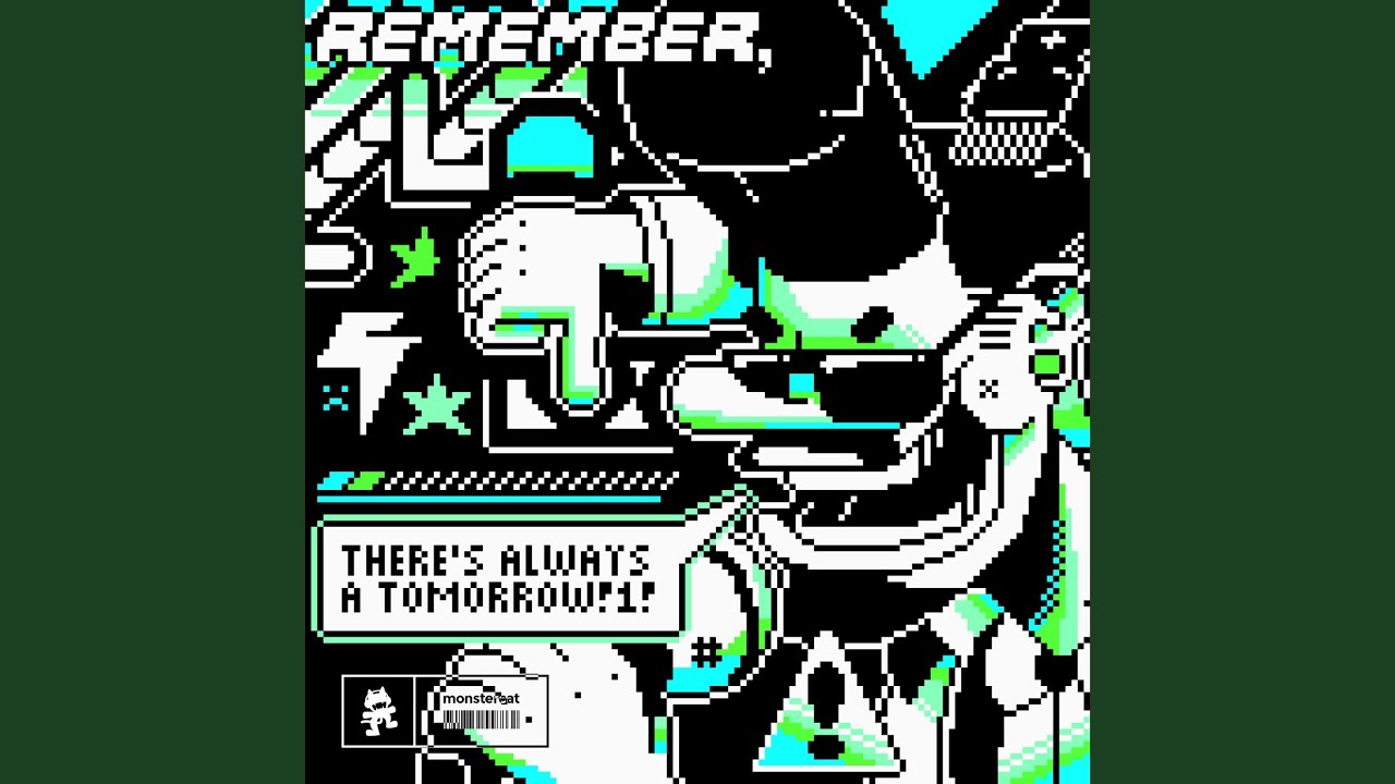 Remember, There's Always a Tomorrow - YouTube