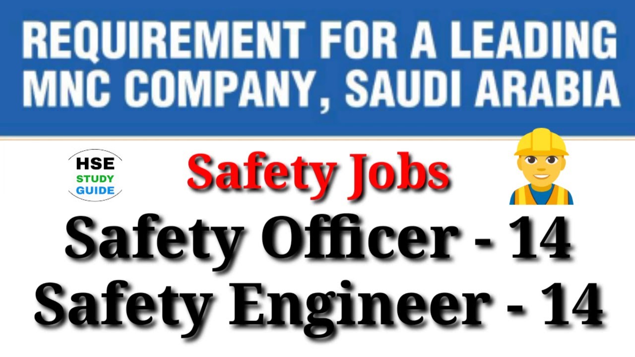 Safety Officer/Engineer Jobs Vacancy || Safety Officer Jobs in Saudi ...