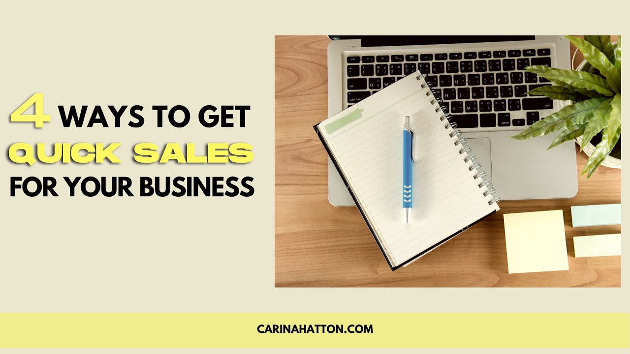 4 Ways to Get Quick Sales for Your Business - YouTube