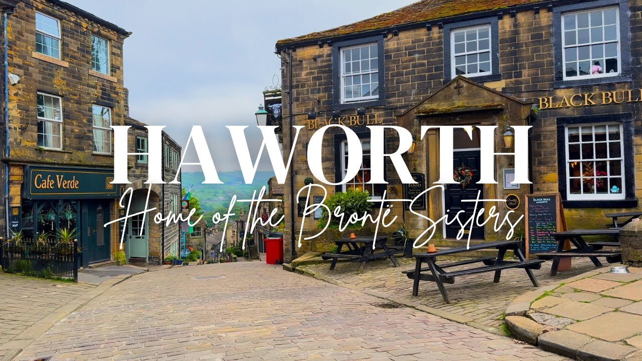 HAWORTH | Home of the Brontë Sisters | a gentle walk around a beautiful ...