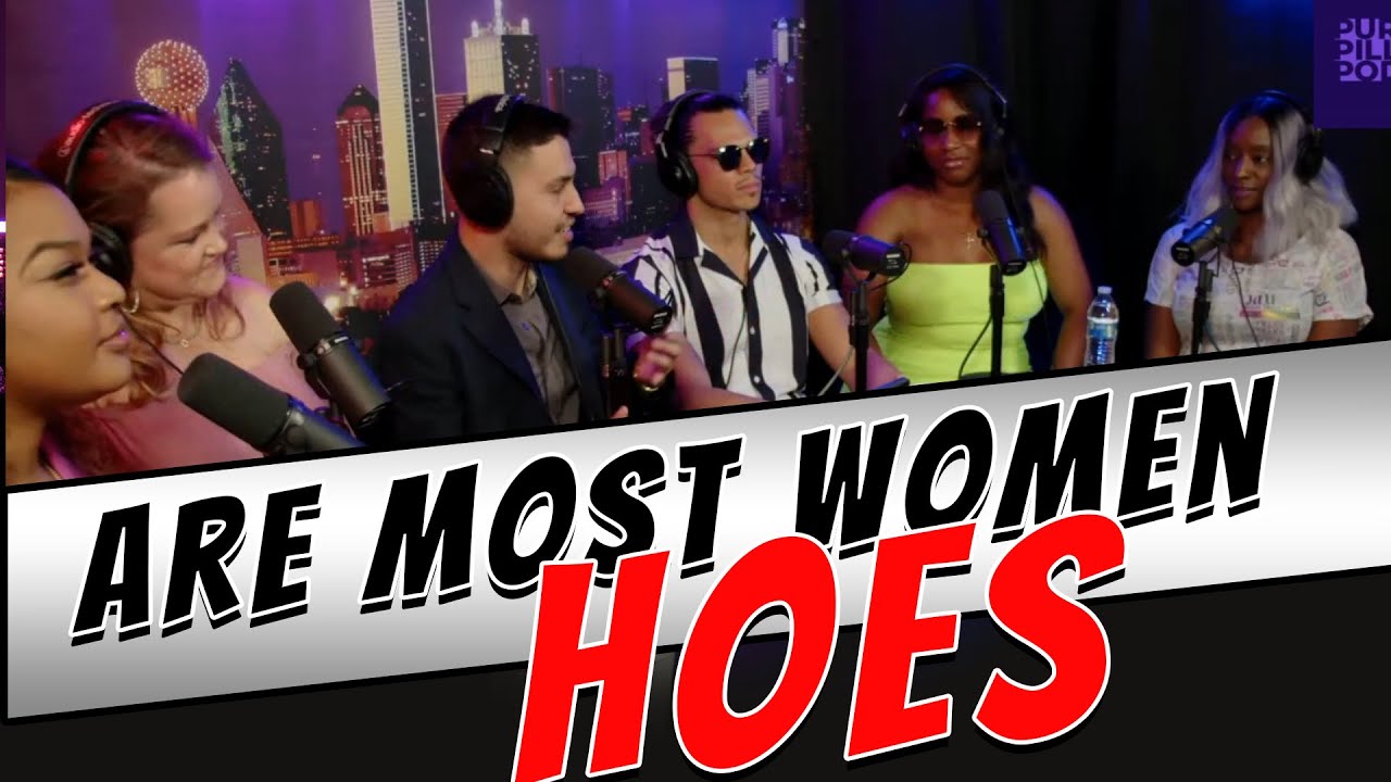 Are most women nowadays hoes? #dating #relationship - YouTube