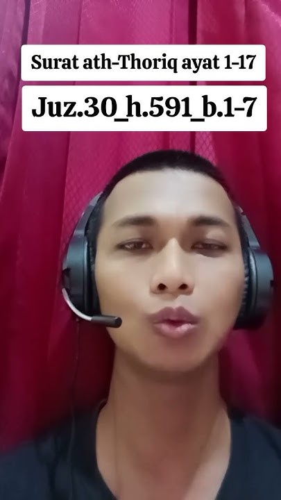 Surat ath-Thoriq ayat 1-17. Juz 30 hlm 591 baris 1-7. #murojaah #tahfidzulquran #hafalanquran ...
