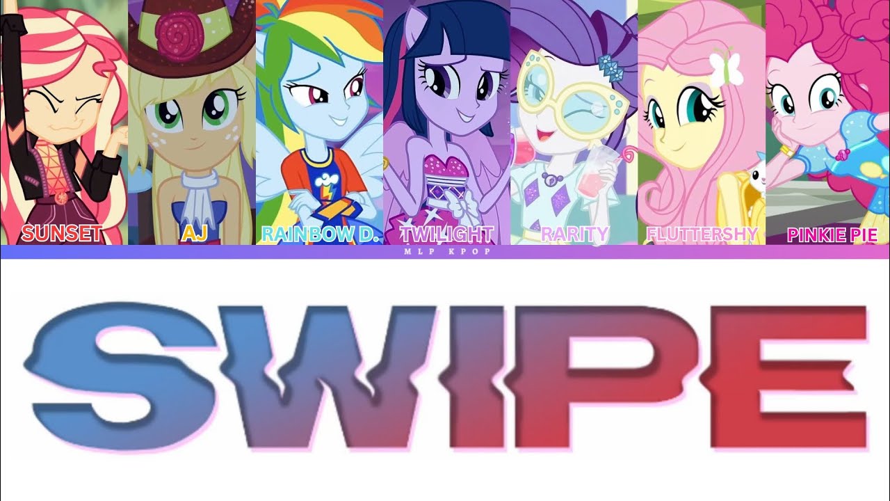 HOW WOULD MLP SING "SWIPE" BY ITZY - YouTube